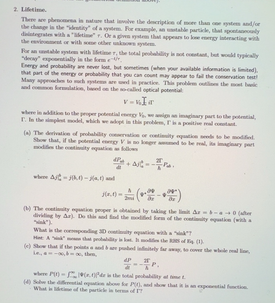 Resuelto:Lifetime. There are phenomena in nature that involve the ...