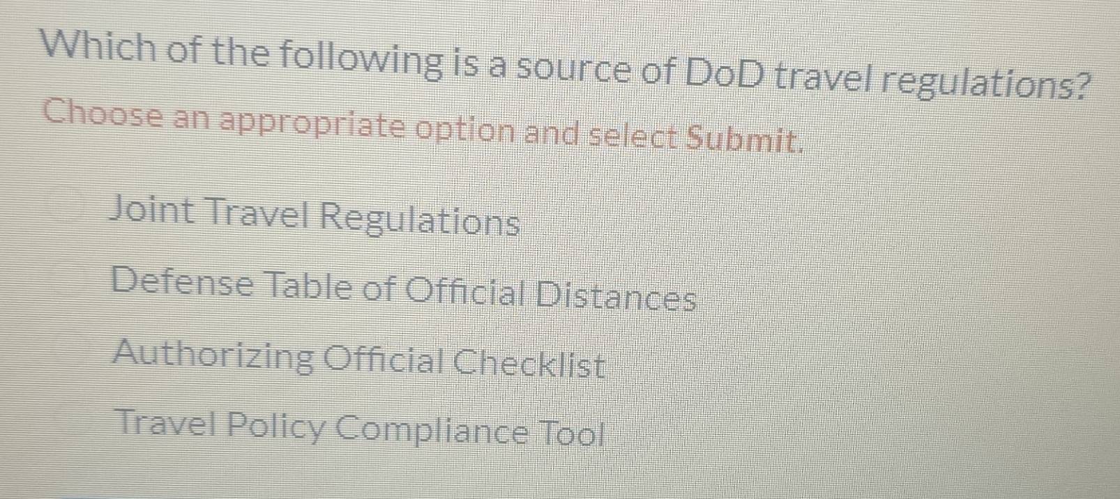 Solved: Which of the following is a source of DoD travel regulations ...