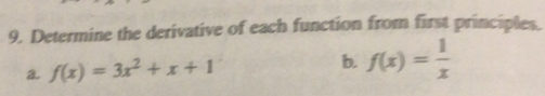 Solved: Determine the derivative of each function from first principles ...