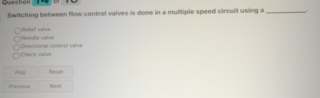 Solved: Question OT Switching between flow control valves is done in a ...