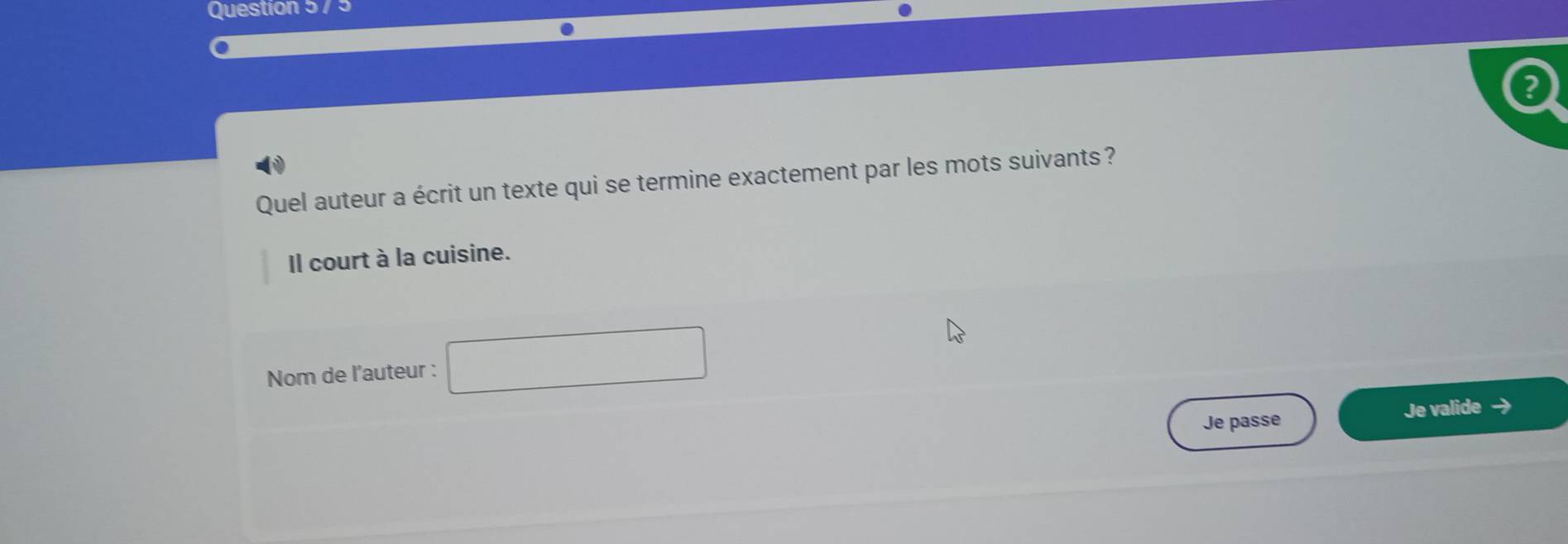 Solved: Quel auteur a écrit un texte qui se termine exactement par les ...