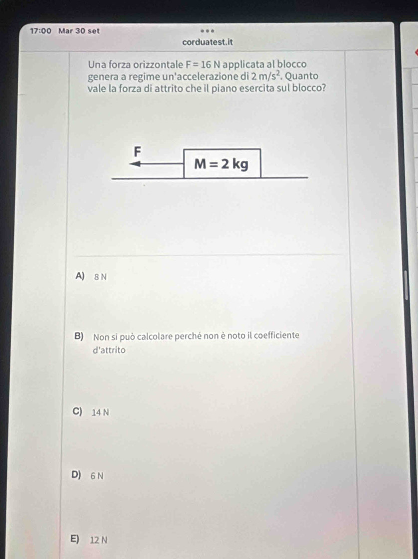 Risolto:17:00 Mar 30 set corduatest.it Una forza orizzontale F=16N ...