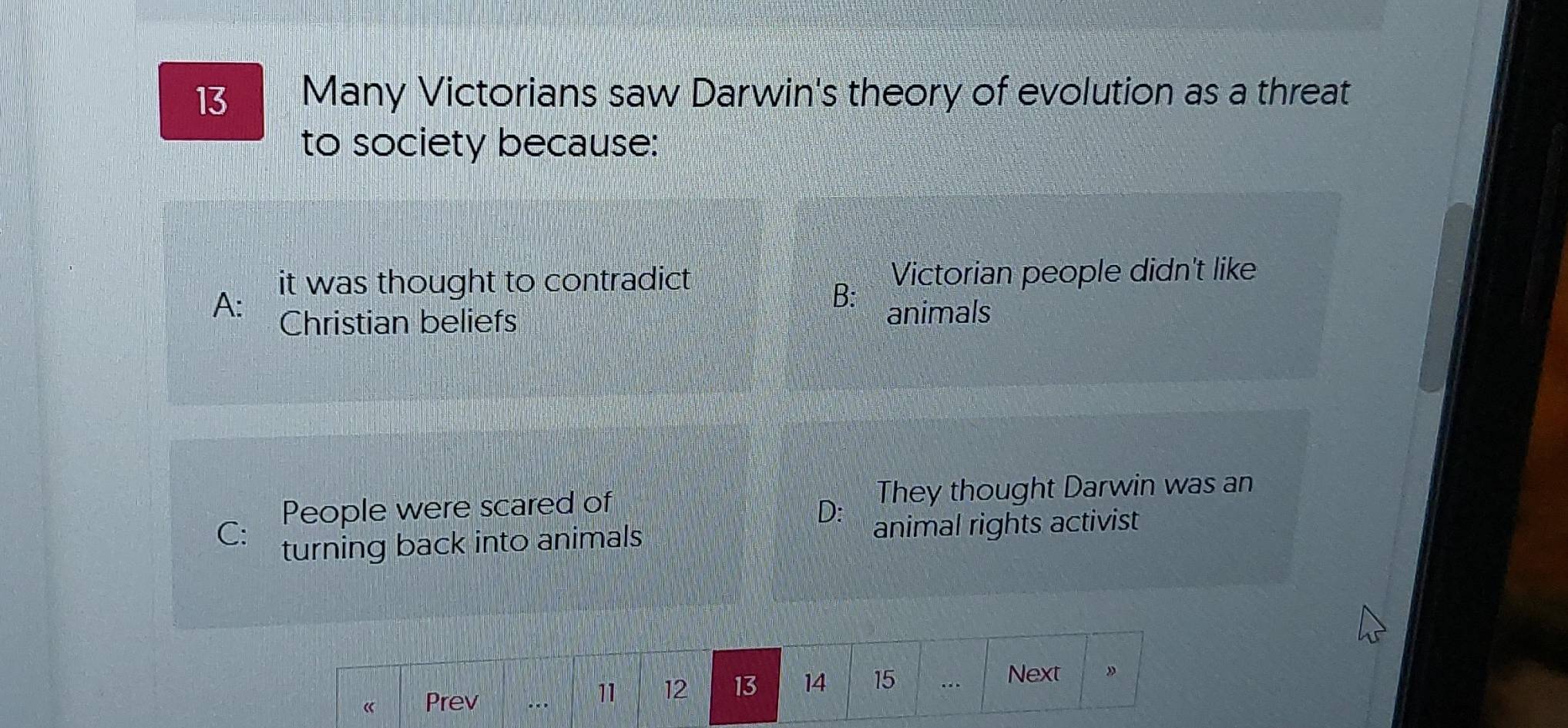 Solved: Many Victorians saw Darwin's theory of evolution as a threat to ...