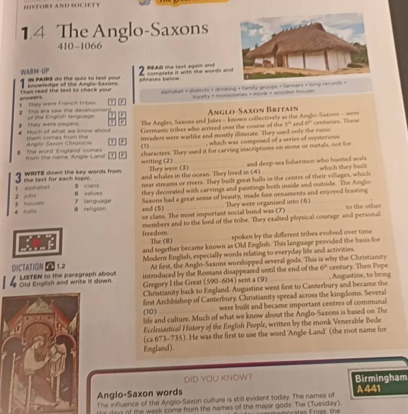 Risolto:HISTORY A 1.4 The Anglo-Saxons 410-1066 WARM- UP READ the text ...