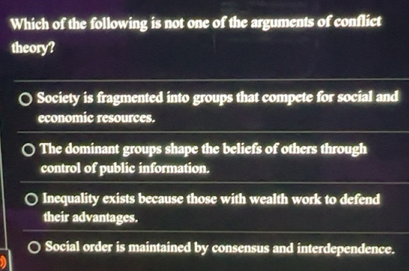 Solved: Which of the following is not one of the arguments of conflict ...