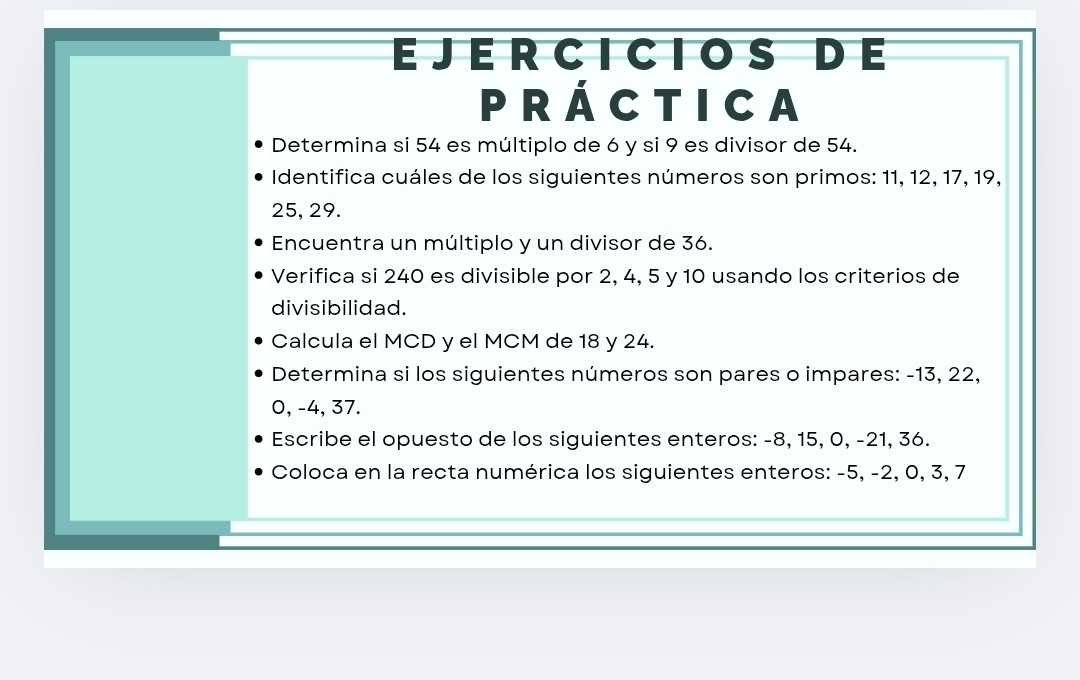 Resuelto:RC I C I O S D E PRÁCTICA Determina si 54 es múltiplo de 6 y ...