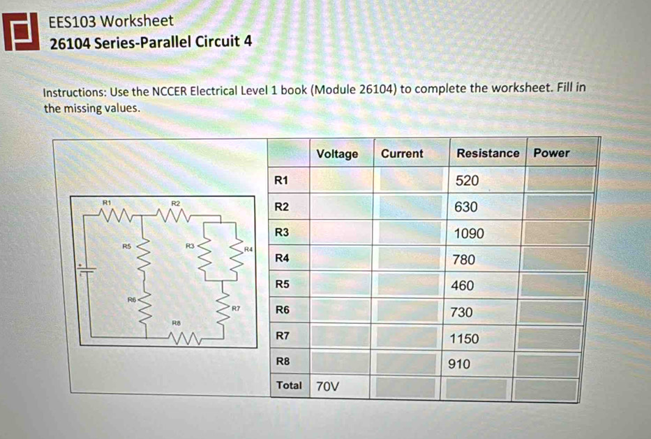 Solved: EES103 Worksheet 26104 Series-Parallel Circuit 4 Instructions ...