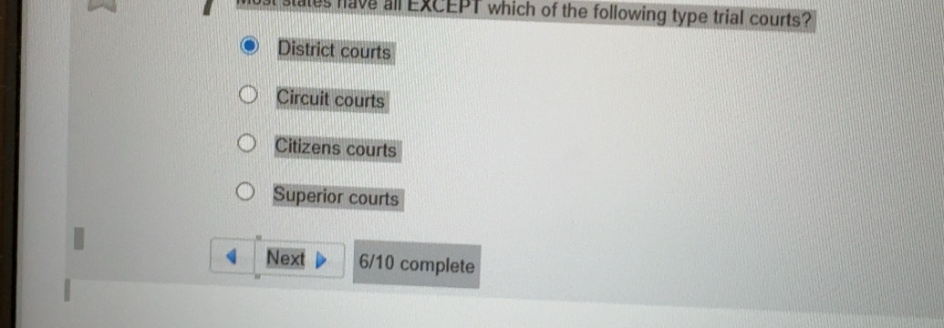 Solved: st states have all EXCEPT which of the following type trial ...