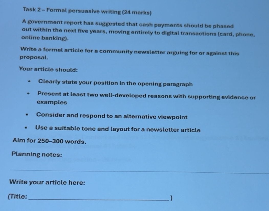 Solved: Task 2 - Formal persuasive writing (24 marks) A government ...