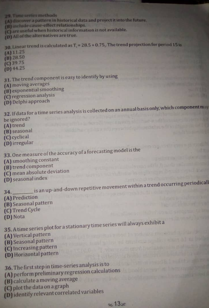 Solved: Time series methods (A) discover a pattern in historical data ...