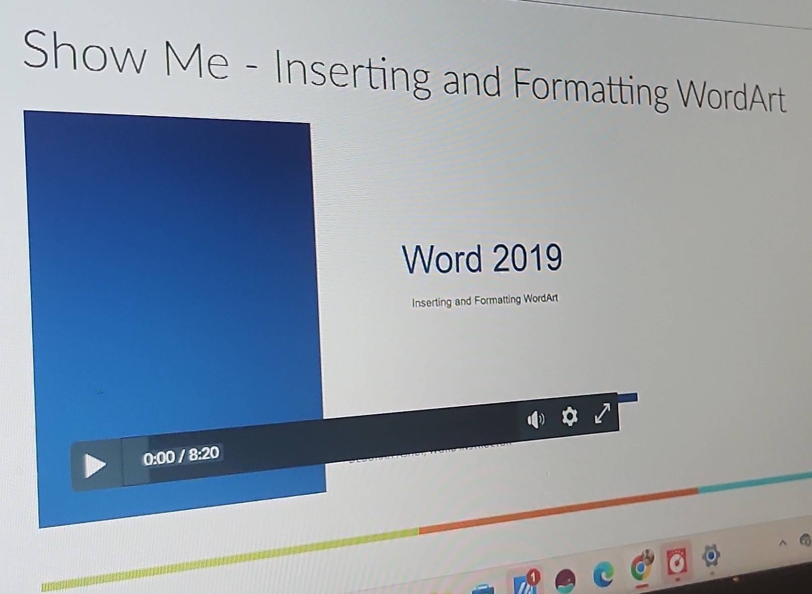 Solved: Show Me - Inserting and Formatting WordArt Word 2019 Inserting ...