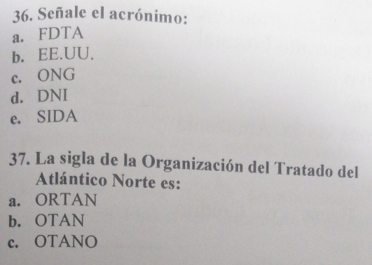 Resuelto:Señale el acrónimo: a. FDTA b. EE.UU、 c. ONG d. DNI e. SIDA 37 ...