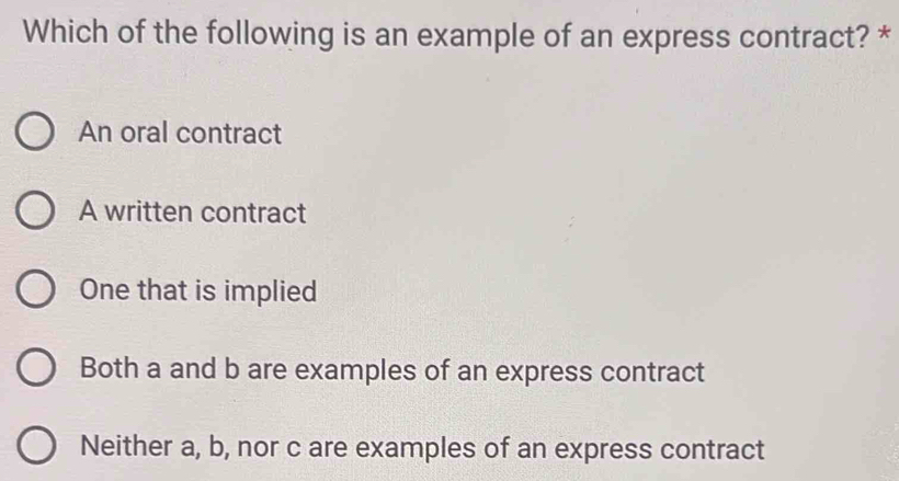Solved: Which of the following is an example of an express contract ...