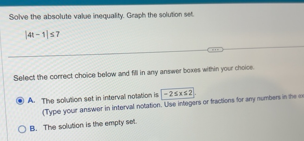 Solved: Solve the absolute value inequality. Graph the solution set ...