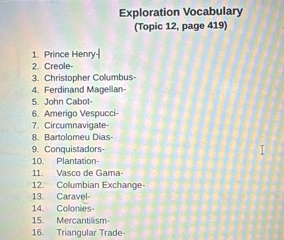 Solved: Exploration Vocabulary (Topic 12, page 419) 1. Prince Henry 2 ...