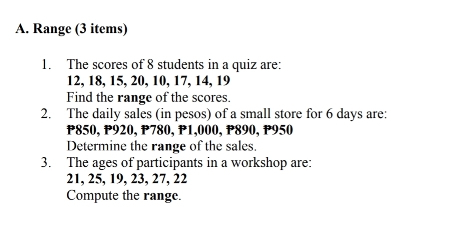Solved: Range (3 items) 1. The scores of 8 students in a quiz are: 12 ...