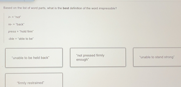 Solved: Based on the list of word parts, what is the best definition of ...