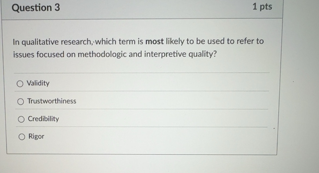 Solved: In qualitative research, which term is most likely to be used ...
