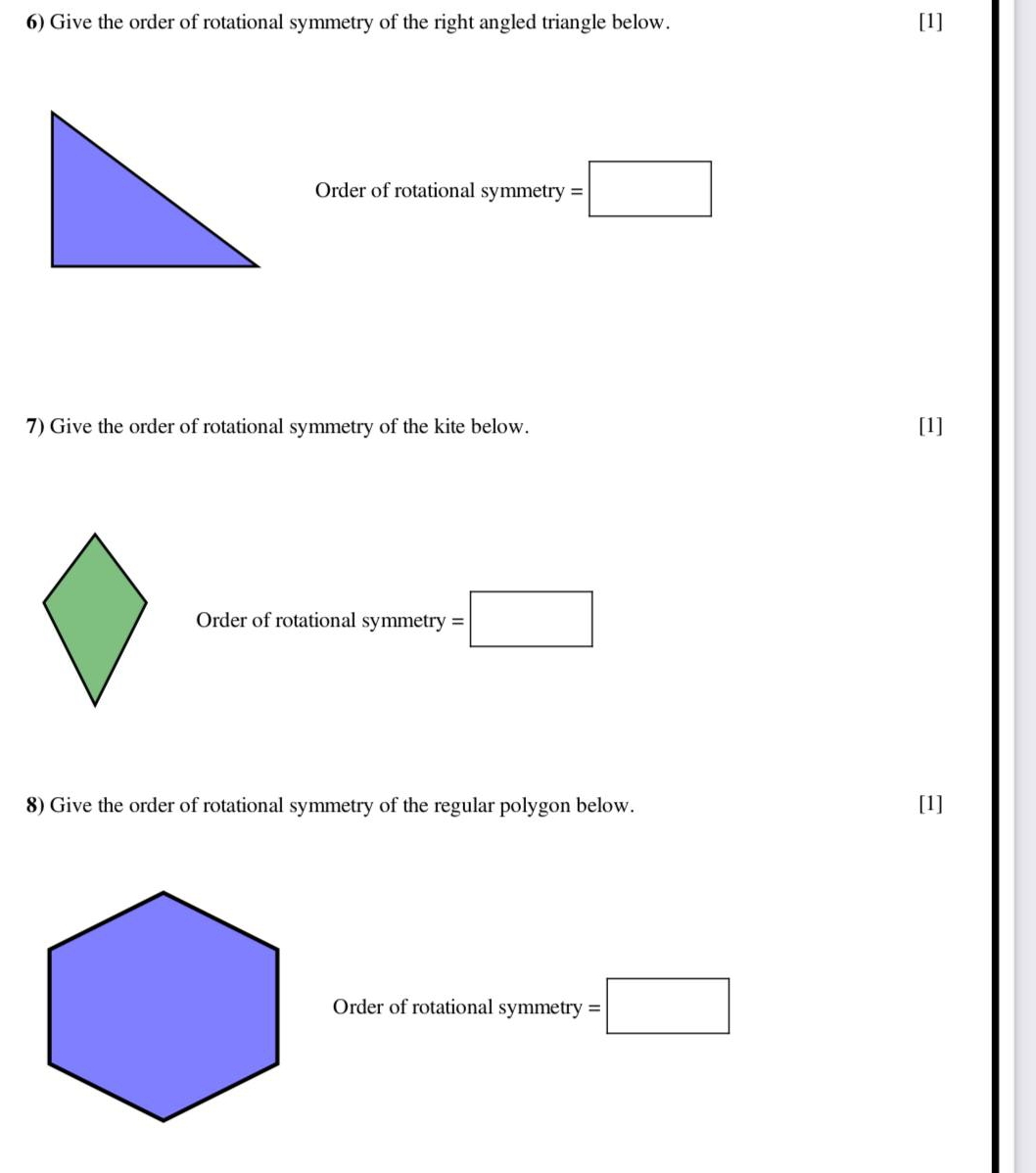 Solved: Give the order of rotational symmetry of the right angled ...