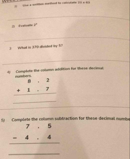 Solved: wae 1) Use a written method to calculate 21* 63 _ 2) Evaluate 2 ...