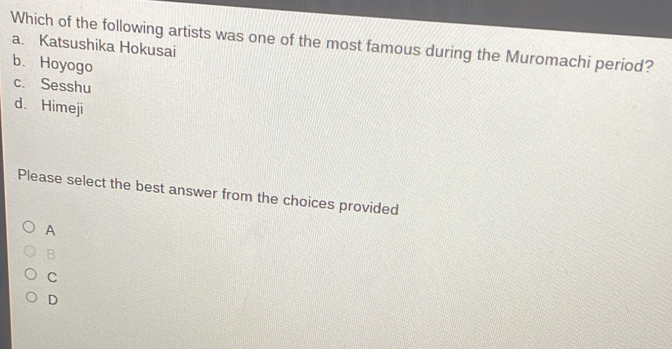 Solved: Which of the following artists was one of the most famous ...