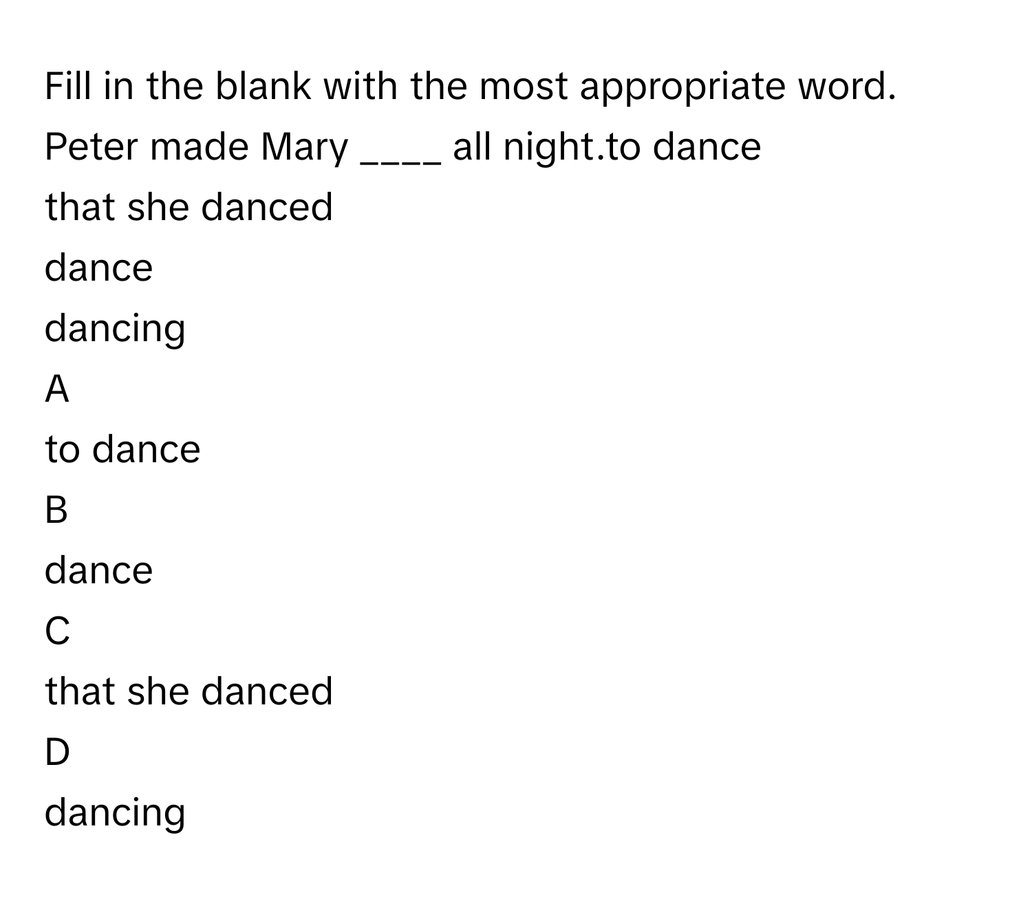 Solved: Fill in the blank with the most appropriate word. Peter made ...