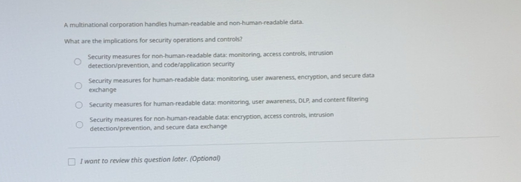 Solved: A multinational corporation handles human-readable and non ...
