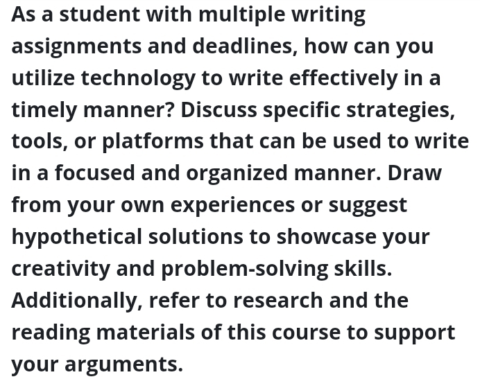 Solved: As a student with multiple writing assignments and deadlines ...