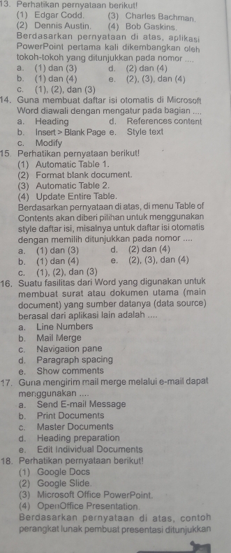 Telah dijawab:Perhatikan pernyataan berikut! (1) Edgar Codd. (3 ...