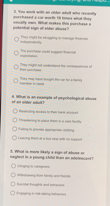 Solved: You work with an older adult who recently purchased a car worth ...