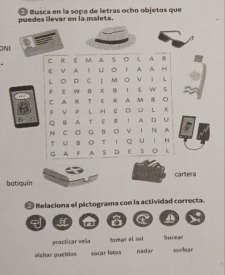 Résolu :É Busca en la sopa de letras ocho objetos que puedes llevar en ...