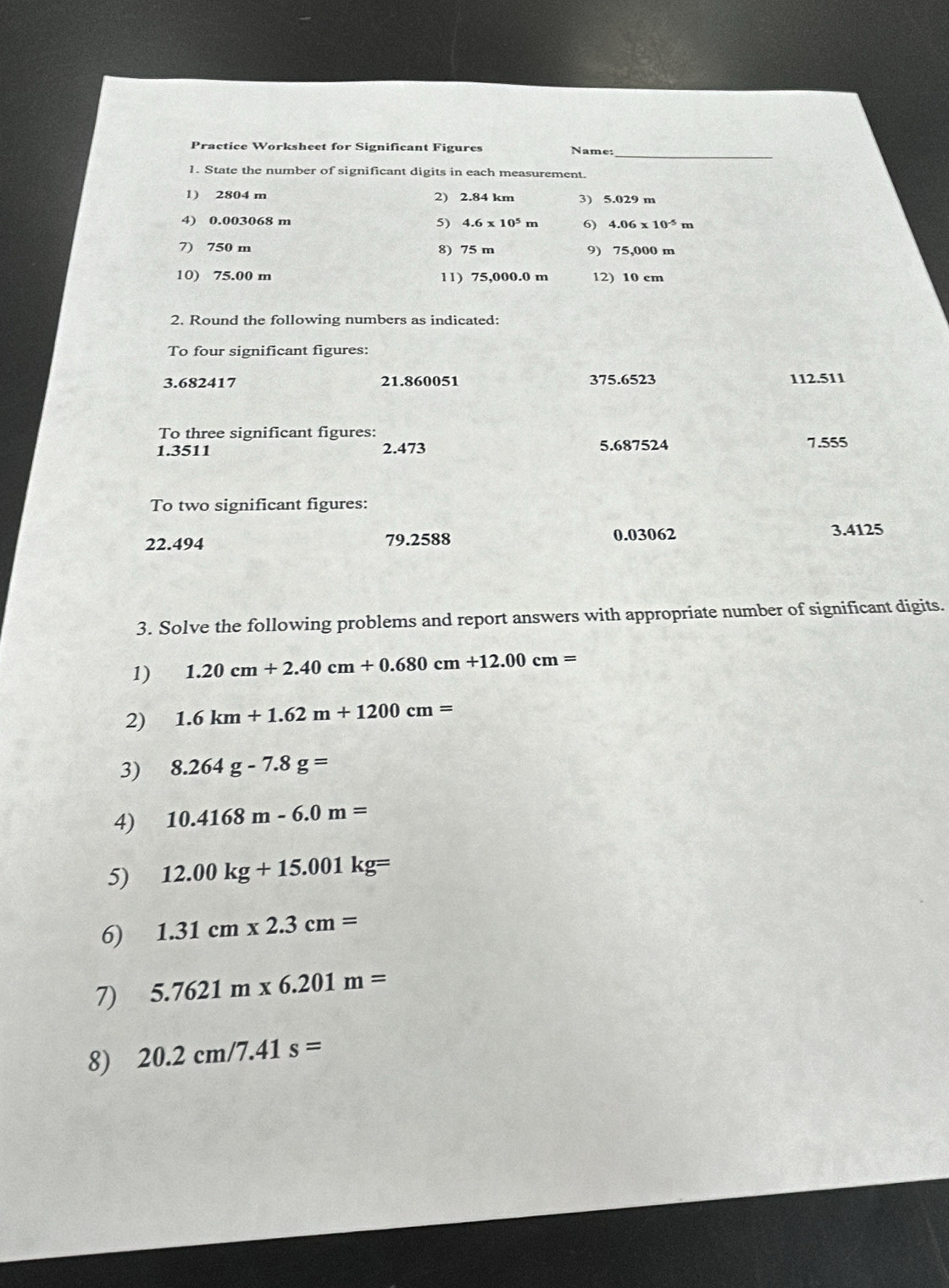 Solved: Practice Worksheet for Significant Figures Name 1. State the number of significant ...
