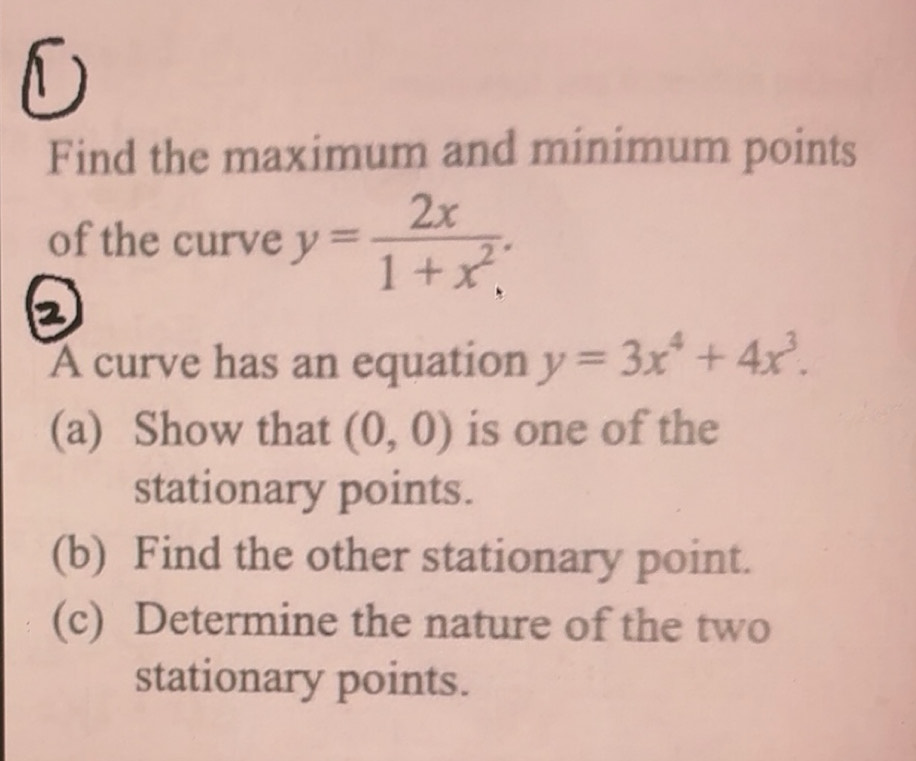 Selesai:Find the maximum and minimum points of the curve y= 2x/1+x^2 ...