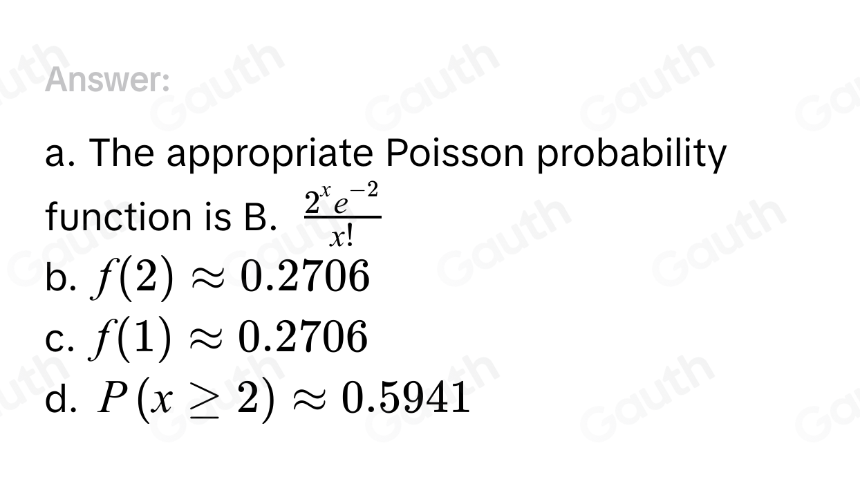 Solved: Consider a Poisson distribution with mu =2. a. Select the ...