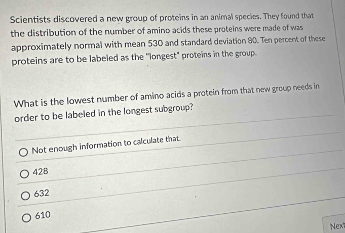 Solved: Scientists discovered a new group of proteins in an animal ...