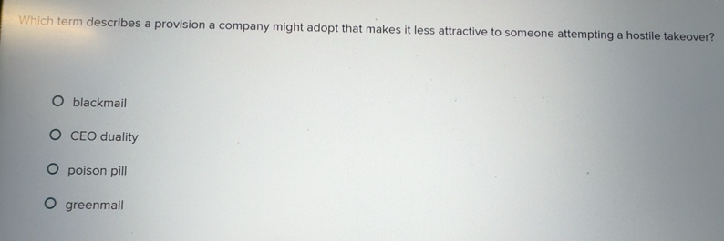 Solved: Which term describes a provision a company might adopt that ...