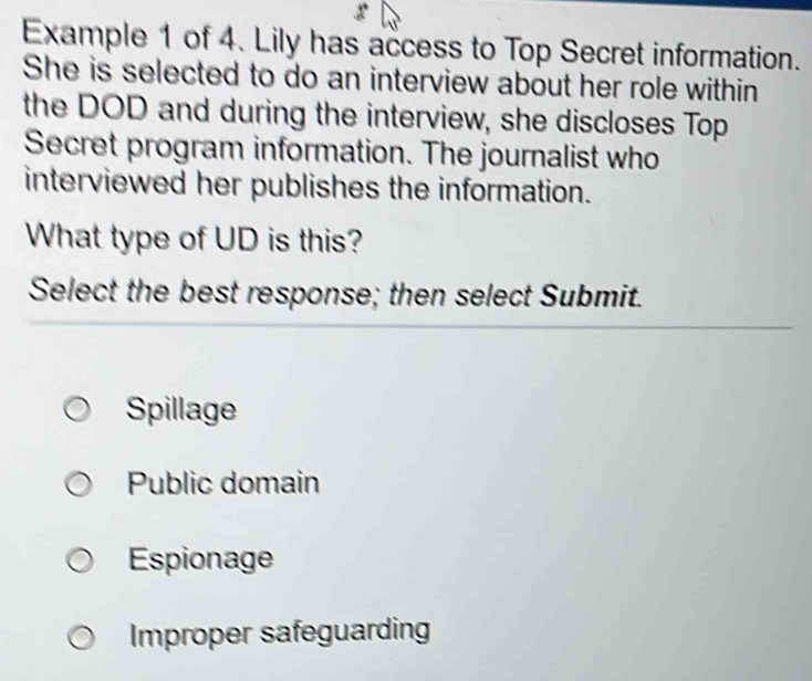 Solved: Example 1 of 4. Lily has access to Top Secret information. She ...