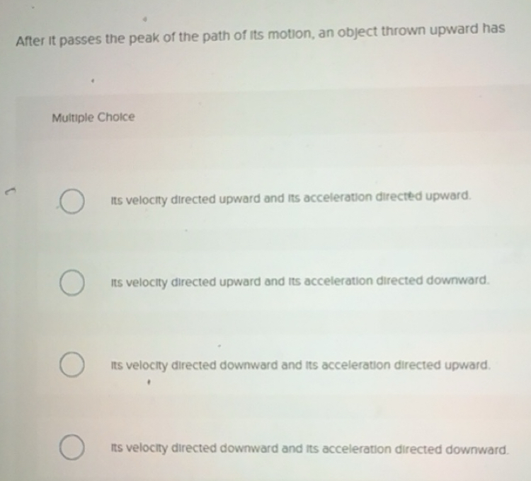 Solved: After it passes the peak of the path of its motion, an object ...