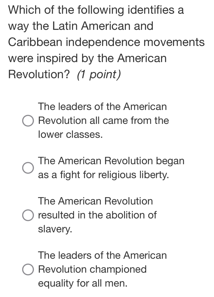 Solved: Which of the following identifies a way the Latin American and ...