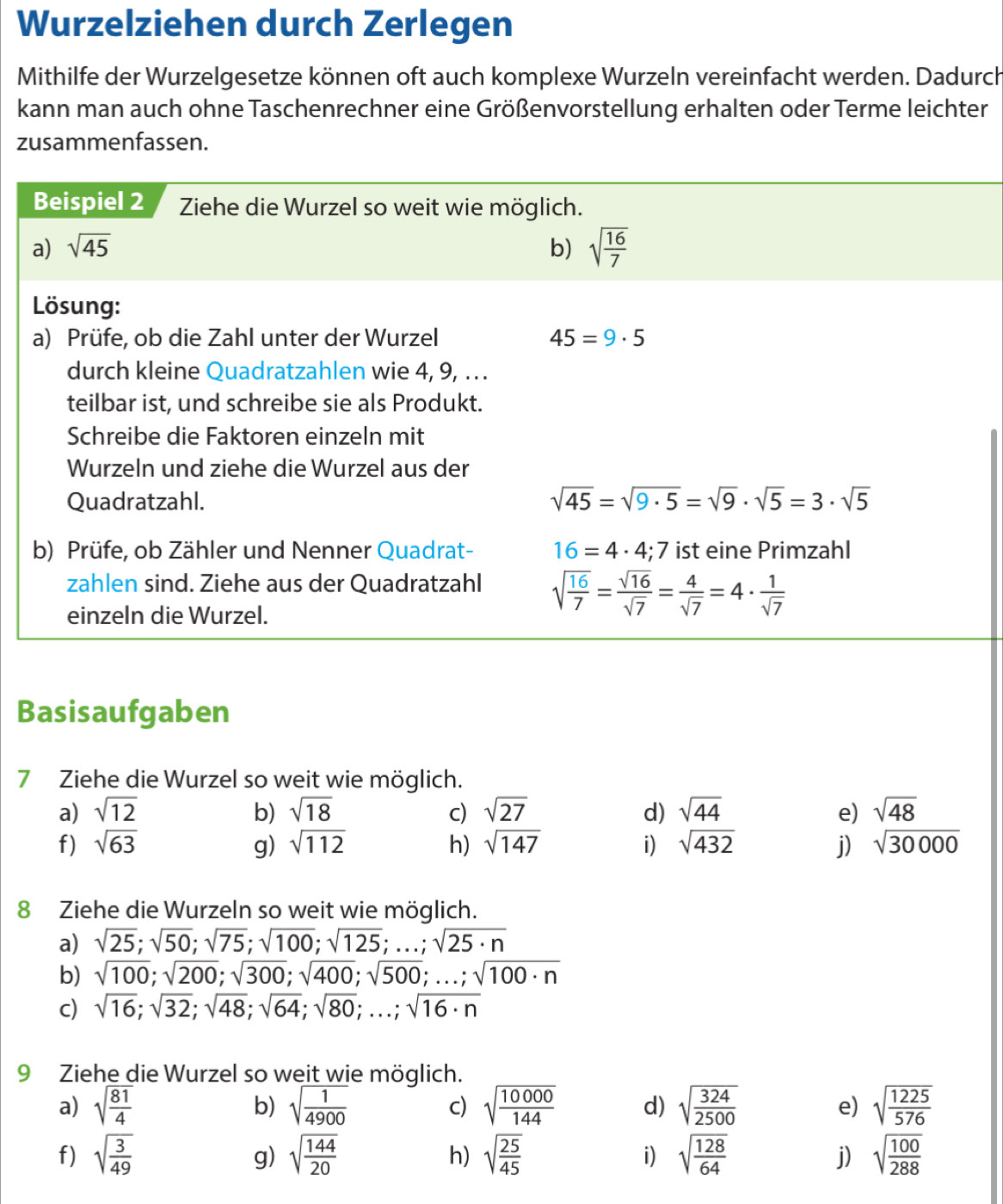 Gelöst:Wurzelziehen durch Zerlegen Mithilfe der Wurzelgesetze können ...