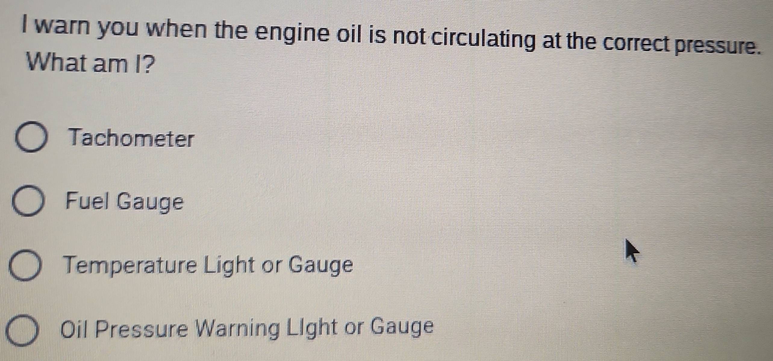 Solved: warn you when the engine oil is not circulating at the correct ...