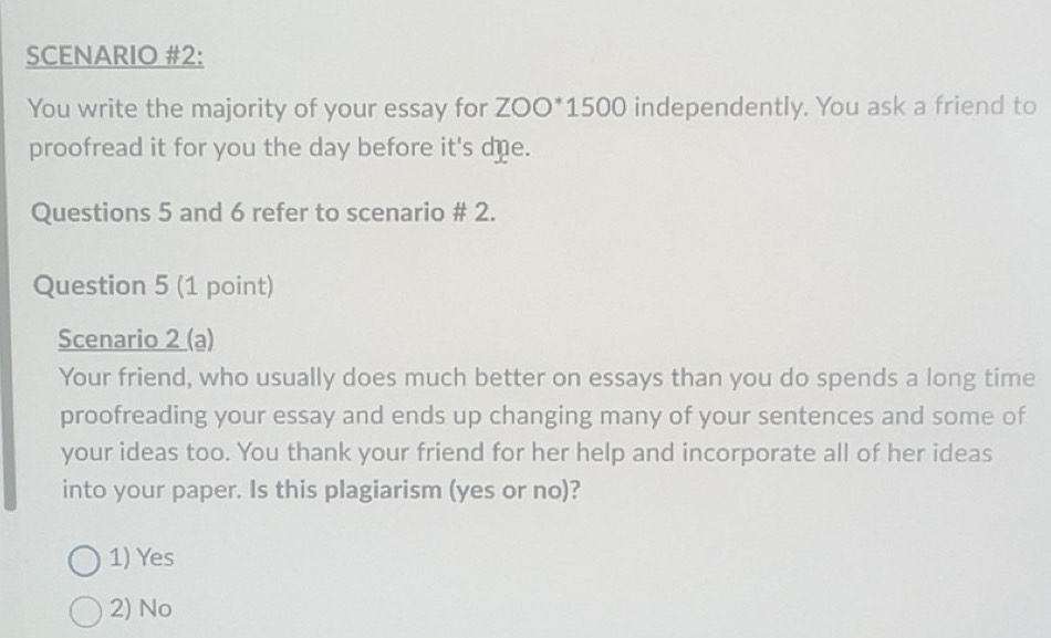 Solved: SCENARIO #2: You write the majority of your essay for ZOO*1500 ...