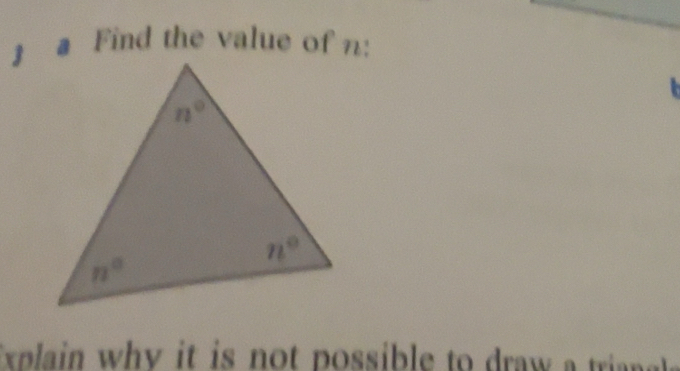 Gelöst:Find the value of n: xplain why it is not possible to draw trin