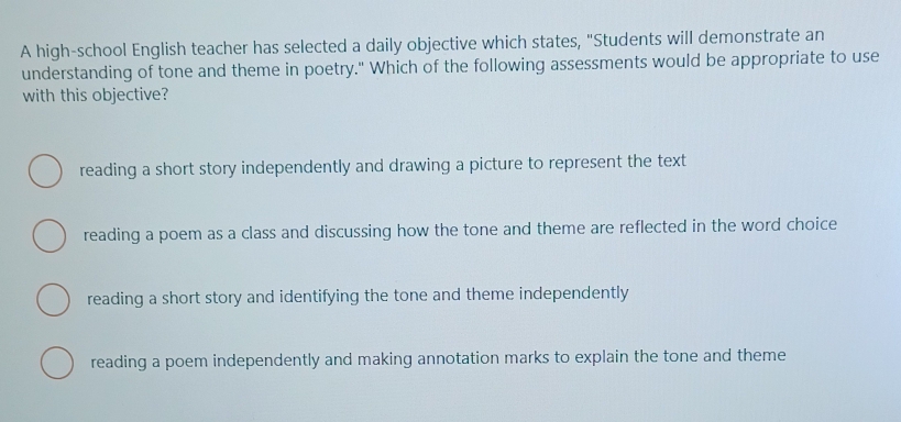 Solved: A high-school English teacher has selected a daily objective ...