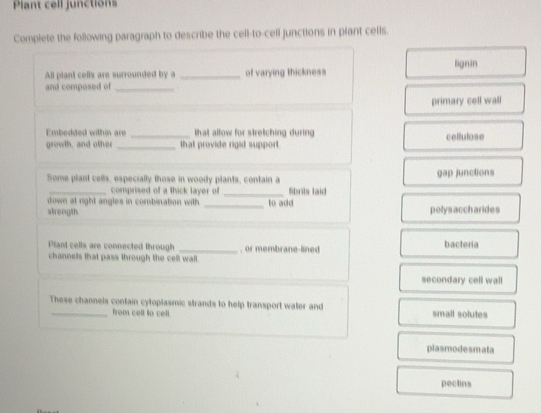 Solved: Piant cell junction= Complete the following paragraph to ...