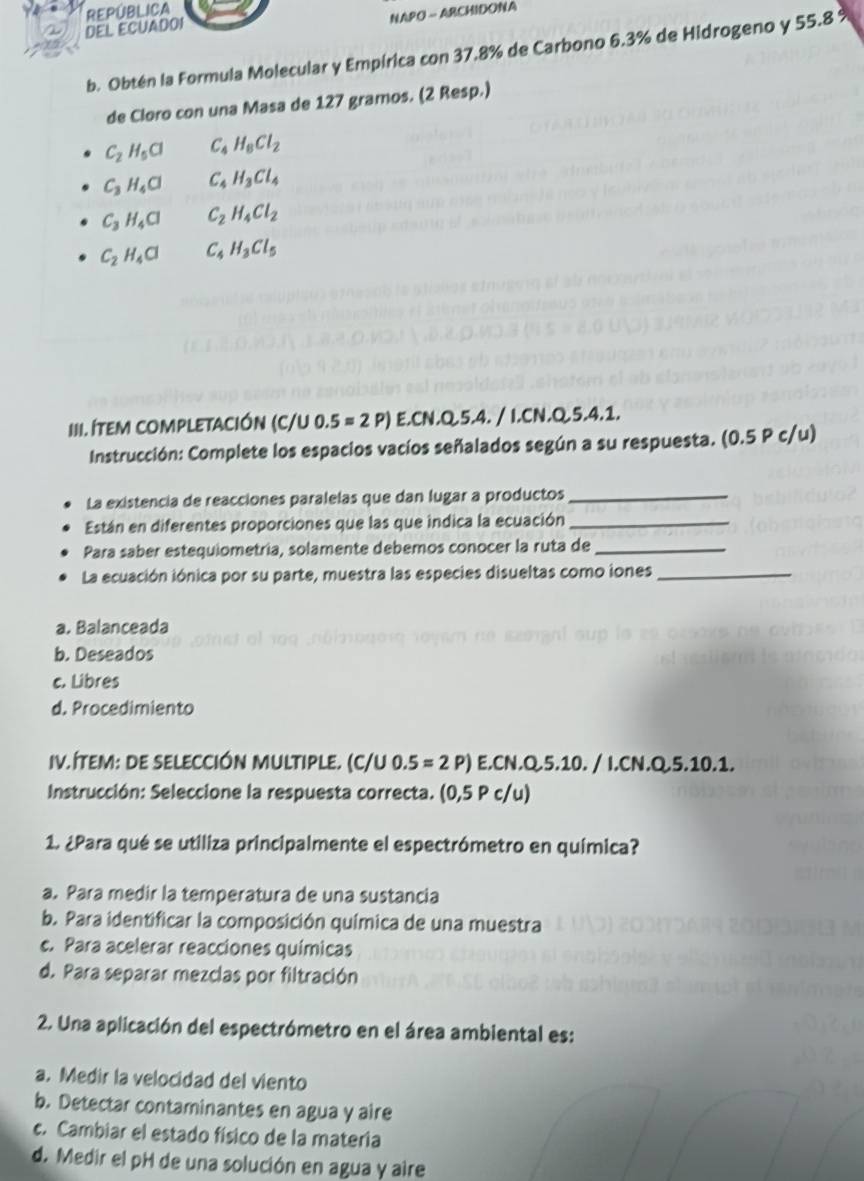 Resuelto:a DEL ECUADOI REPUBLICA NAPO - ARCHIDONA b. Obtén la Formula ...
