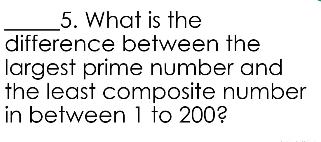 Solved: What is the difference between the largest prime number and the ...