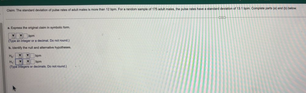 Solved: Clalm: The standard deviation of pulse rates of adult males is ...