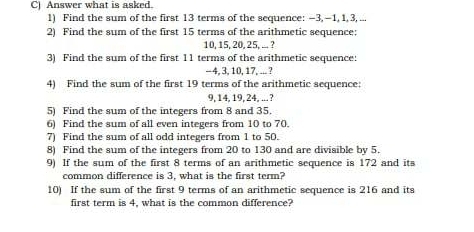 Solved: Answer what is asked. 1) Find the sum of the first 13 terms of ...