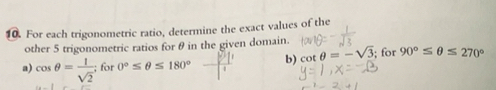 Solved: For each trigonometric ratio, determine the exact values of the ...